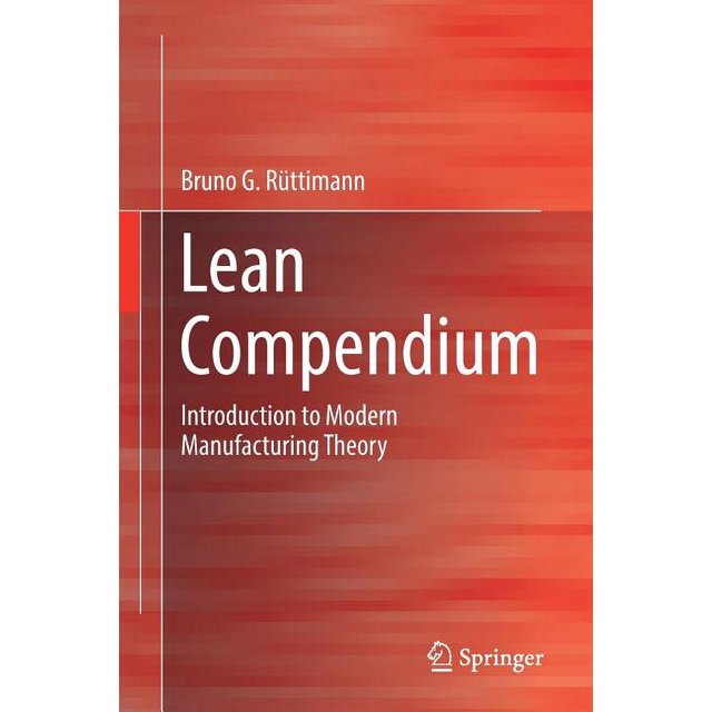 Lean Compendium: Introduction to Modern Manufacturing Theory (Paperback ...