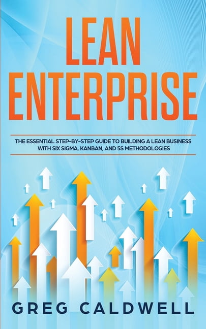 Lean Guides with Scrum, Sprint, Kanban, Dsdm, XP & Crystal: Lean ...