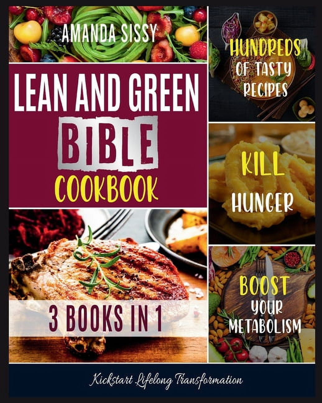Lean & Green Bible Cookbook: Cook and Taste Hundreds of Healthy Lean ...