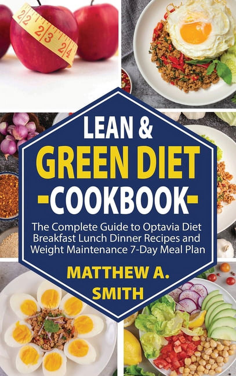 Lean & Green Diet Cookbook : Breakfast Lunch Dinner Recipes Transform ...