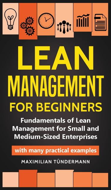 Lean Management for Beginners: Fundamentals of Lean Management for ...