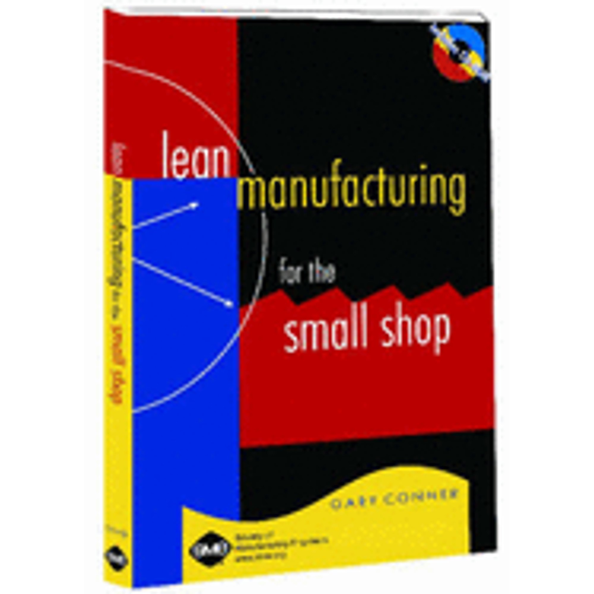 Lean Manufacturing for the Small Shop (Paperback) by Gary Conner ...