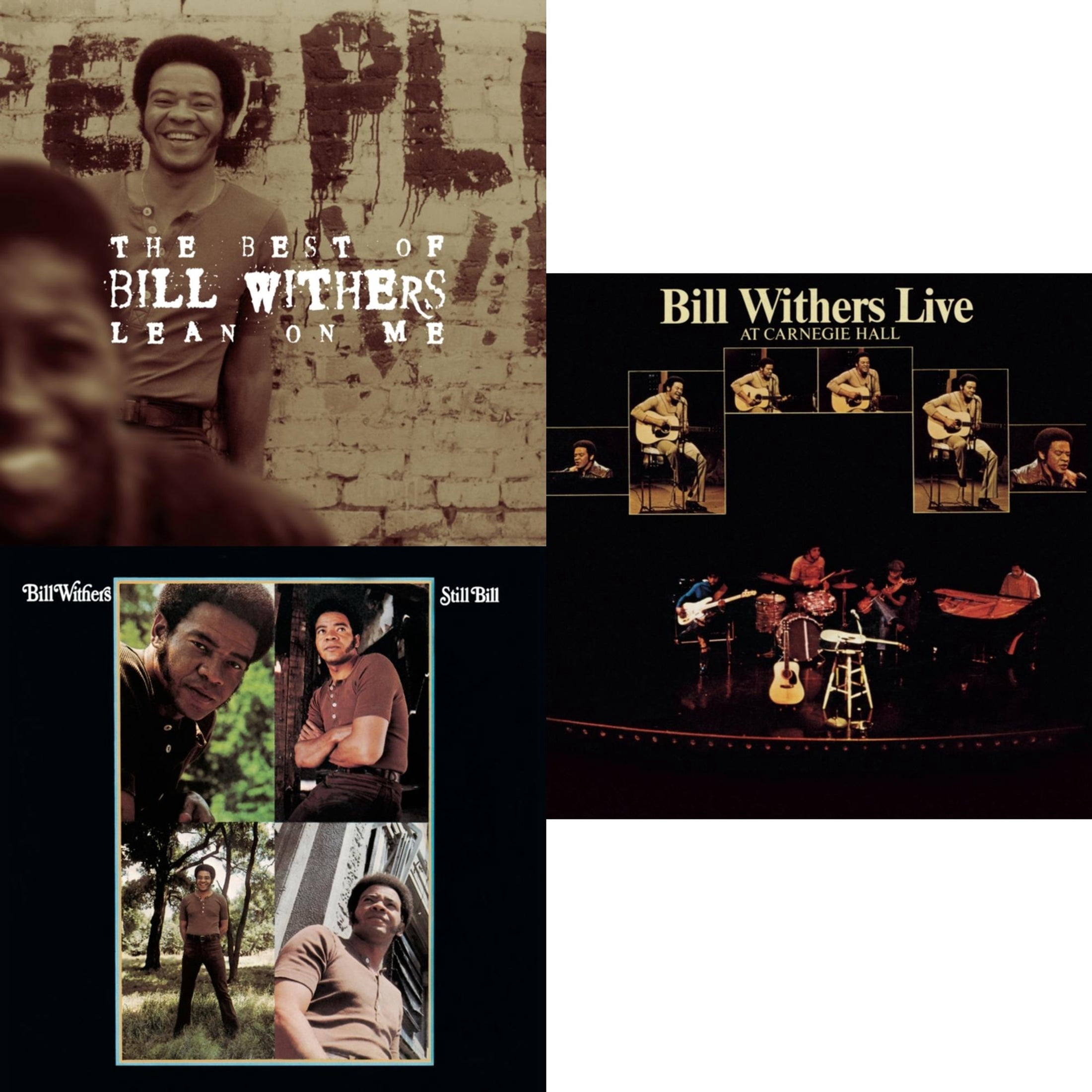 Lean On Me: Best Of Bill Withers & Still Bill & Live At Carnegie Hall ...