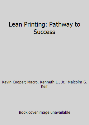 Pre-Owned Lean Printing: Pathway to Success (Hardcover) 0883625865 ...