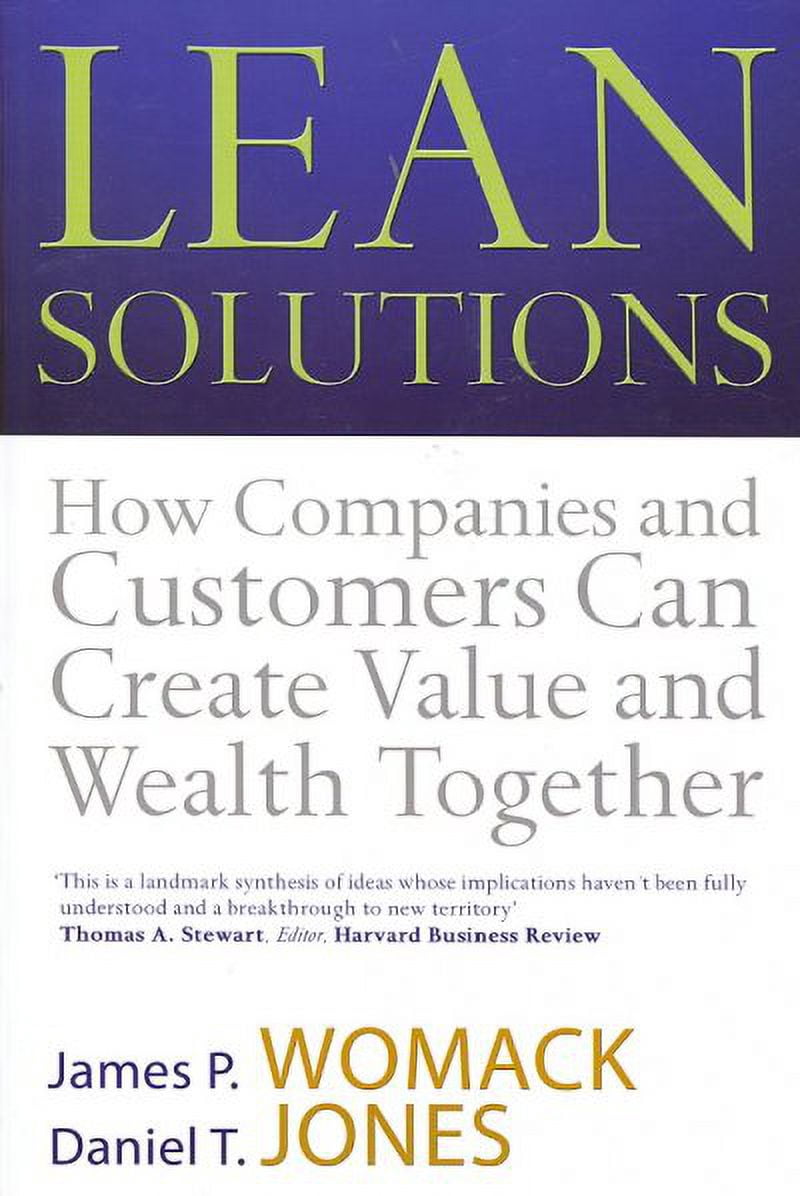 Lean Solutions : How Companies and Customers Can Create Value and ...