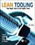 Lean Tooling The Right Tool at the Right Time - Fabrizio, Tom - Walmart.com