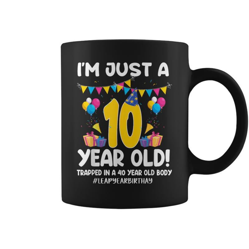 Leap Day 2024 40 Years Old Birthday Leap Year Feb 29Th Coffee Mugs ...