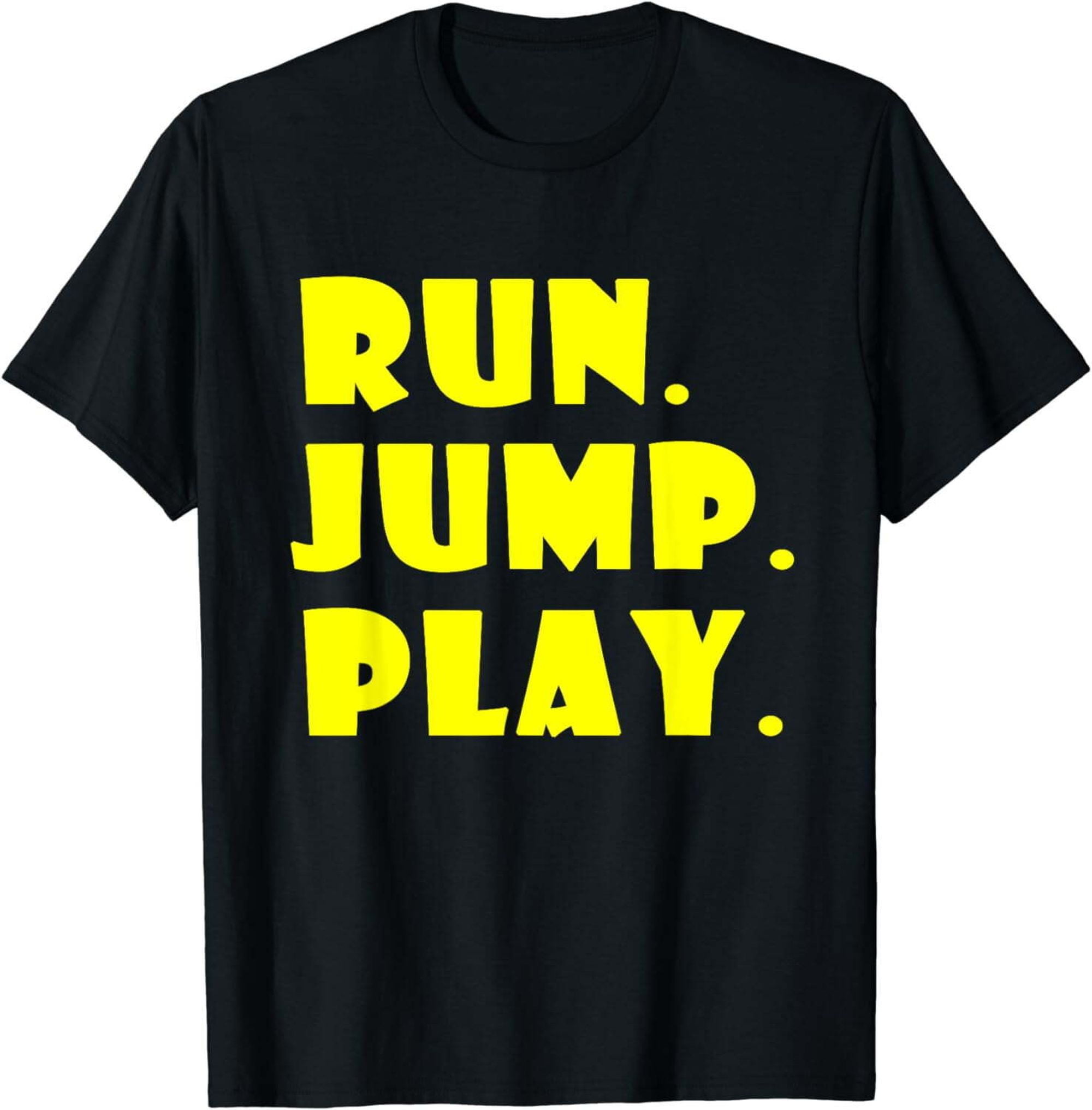 Leap into Laughter with our RUN. JUMP. PLAY. Tee - Perfect for Fun ...
