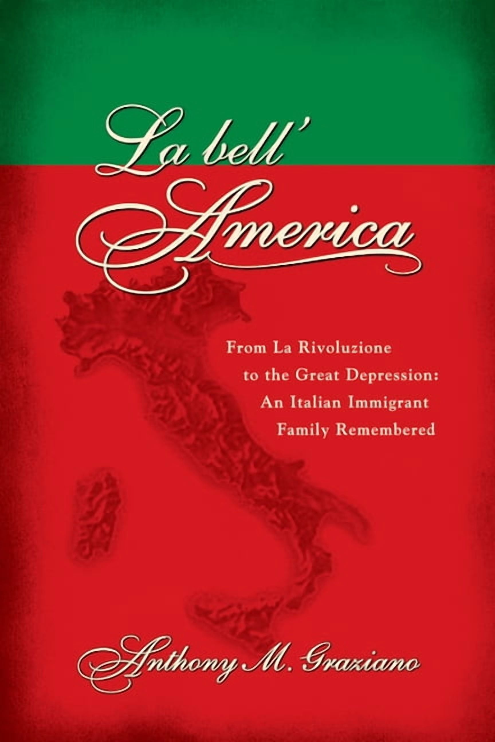 Leapsci La Bell'america: From La Rivoluzione to the Great Depression ...