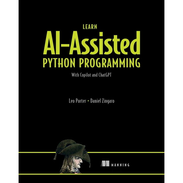 Learn Ai Assisted Python Programming With Github Copilot And Chatgpt