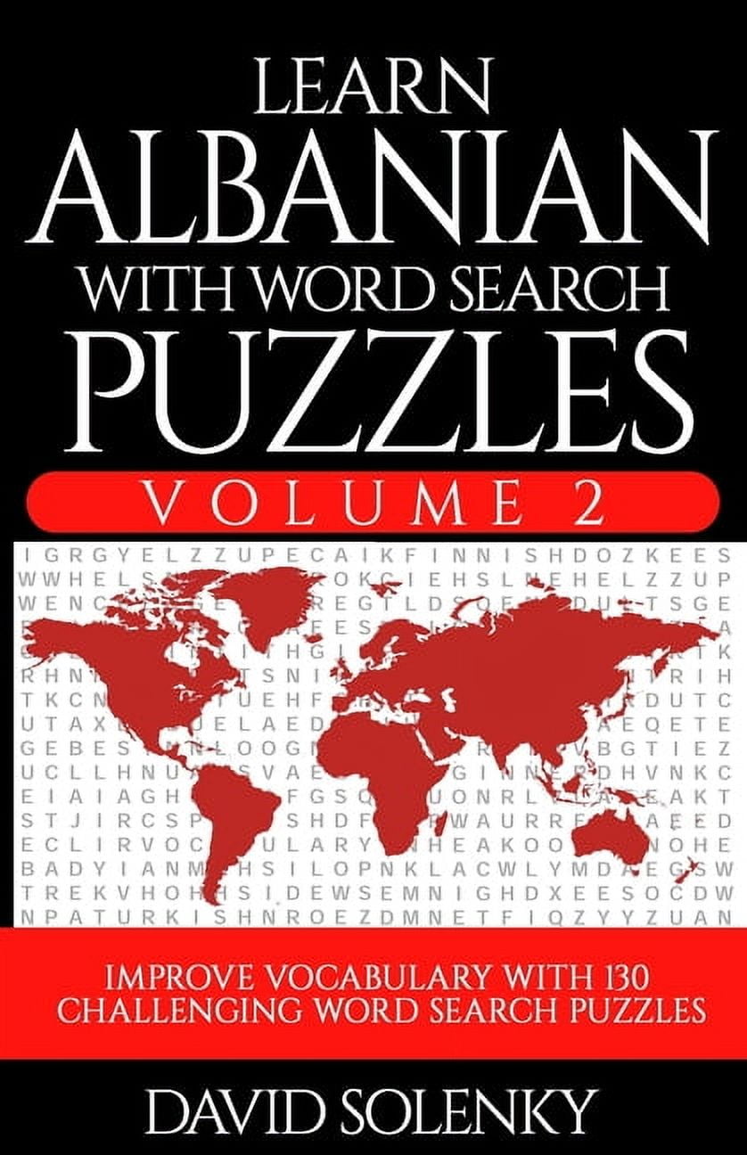 Learn Albanian with Word Search Puzzles Volume 2: Learn Albanian ...
