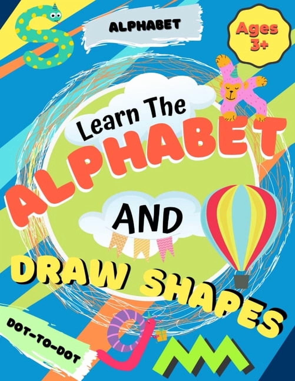 Learn the Alphabet and Draw Shapes: Children's Activity Book: Shapes ...