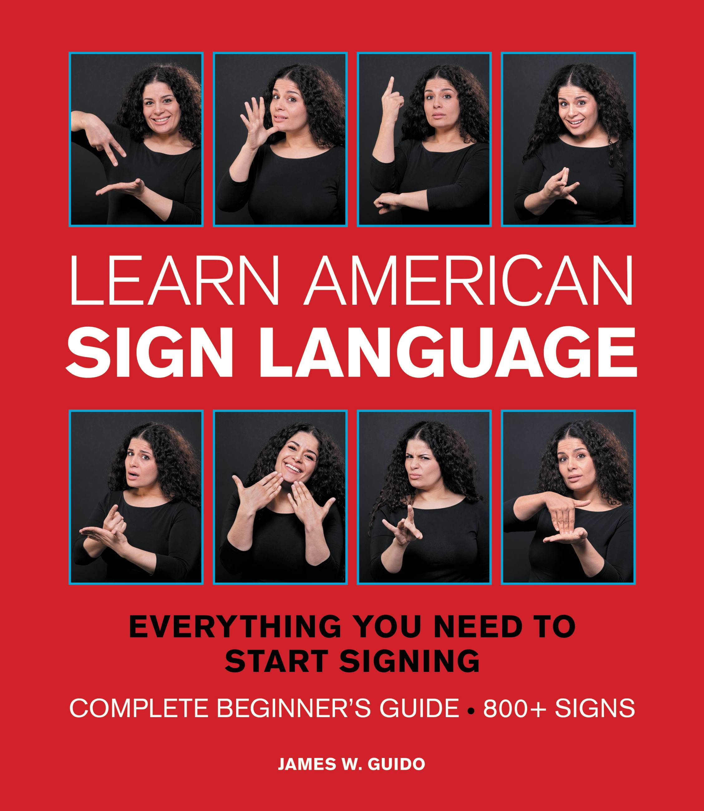Learn American Sign Language: Everything You Need to Start Signing ...
