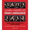 Learn Sign Language in a Hurry : Grasp the Basics of American Sign ...