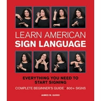American Sign Language Workbook : Exercises to Build Your Signing ...