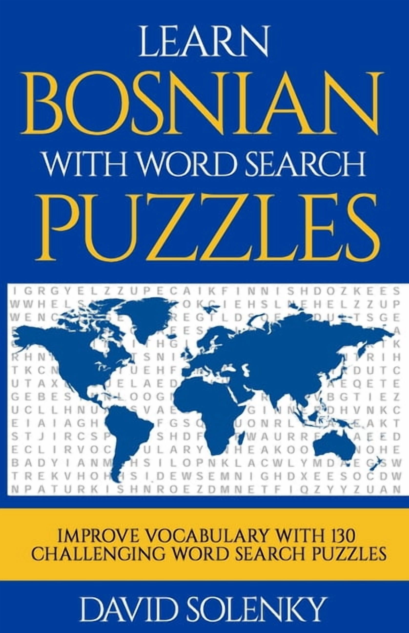 Learn Bosnian with Word Search Puzzles: Learn Bosnian Language ...