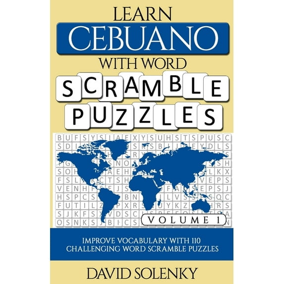 Learn Cebuano with Word Scramble Puzzles Volume 1: Learn Cebuano ...