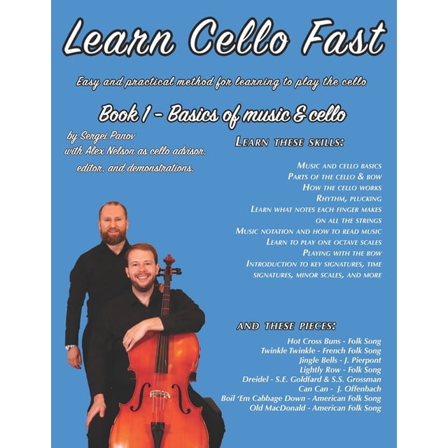 Learn Cello Fast Book 1: Easy and practical method for learning to play ...