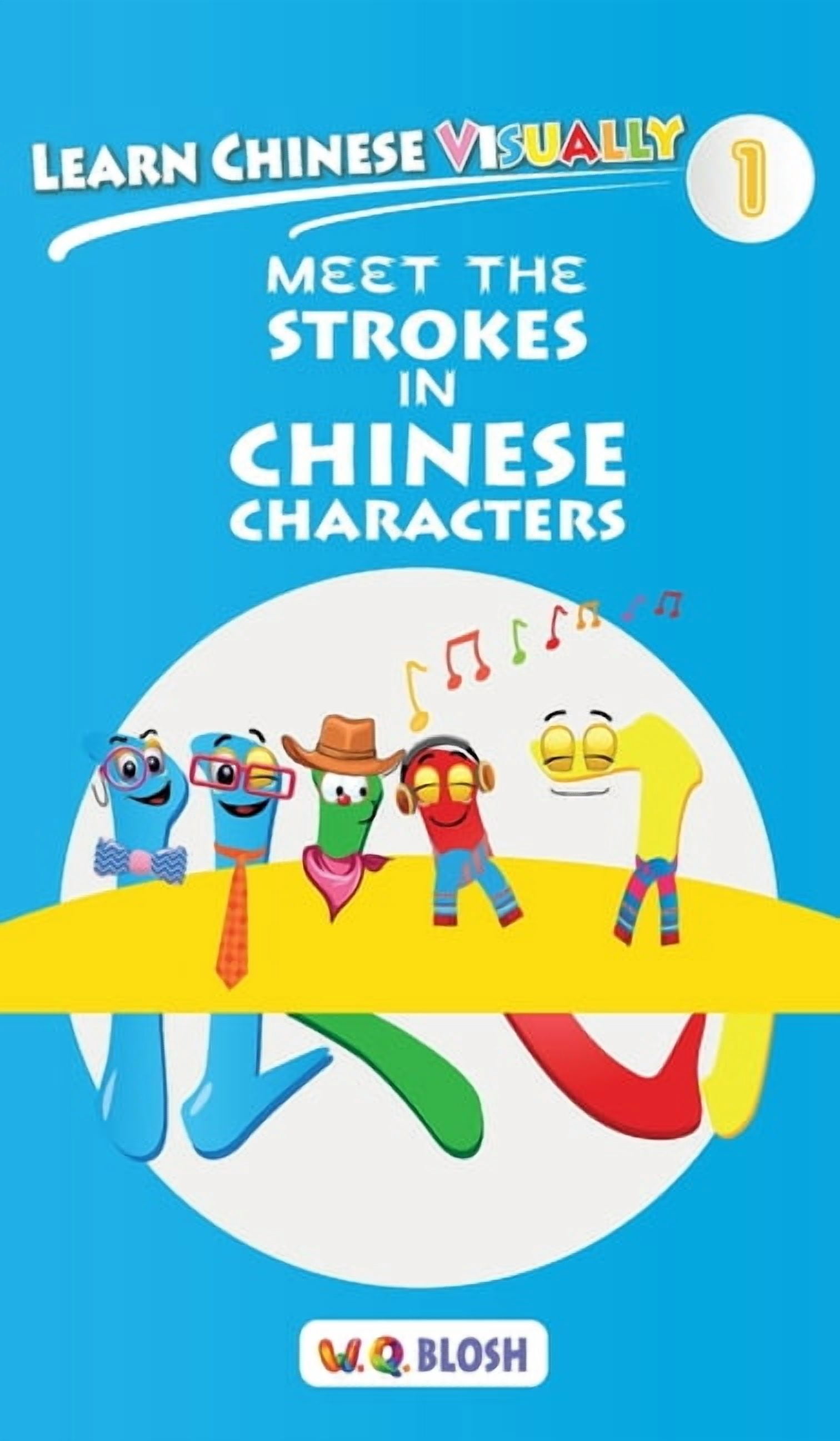 Learn Chinese Visually Learn Chinese Visually 1: Meet the Strokes in ...
