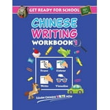 Learn Chinese Write Now: Get Ready For School Chinese Writing Workbook ...