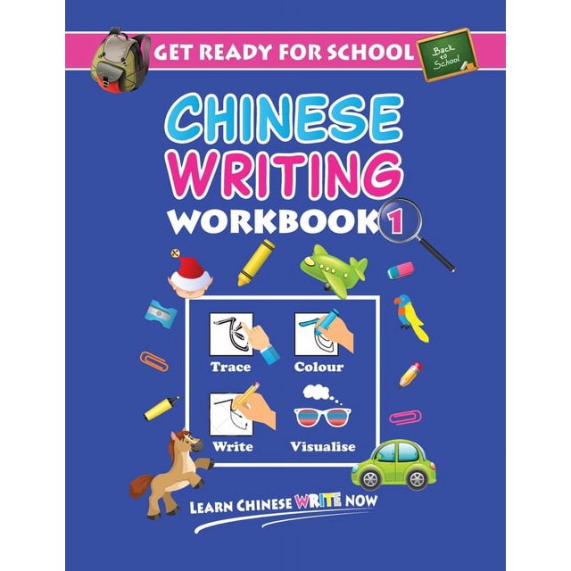 Learn Chinese Write Now: Get Ready For School Chinese Writing Workbook ...