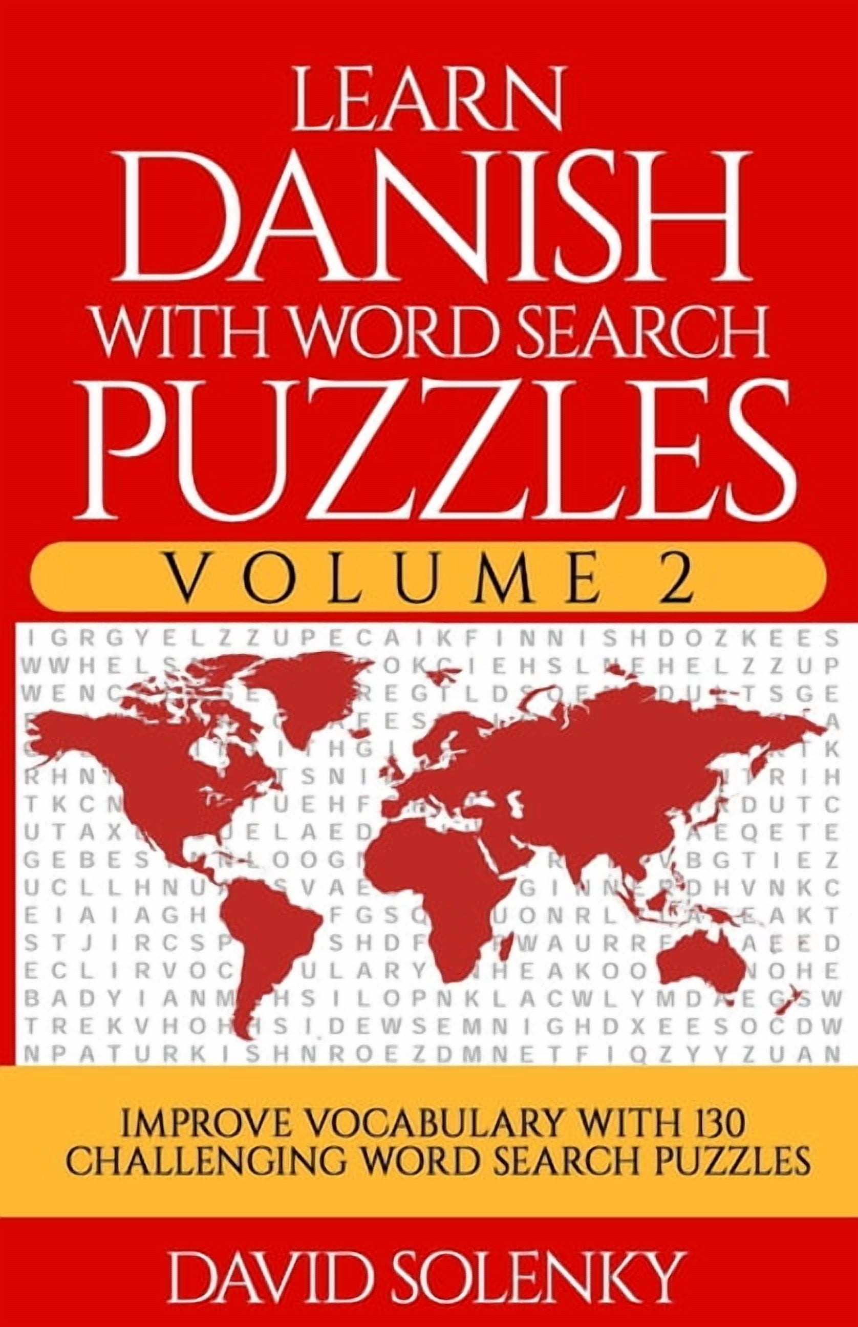 Learn Danish with Word Search Puzzles Volume 2: Learn Danish Language ...