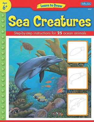 Pre-Owned Learn to Draw Sea Creatures: Learn to Draw and Color 25 ...