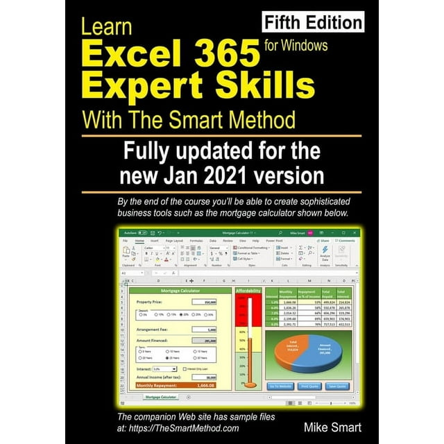 Learn Excel 365 Expert Skills with The Smart Method: Fifth Edition: updated for the Jan 2021 ...