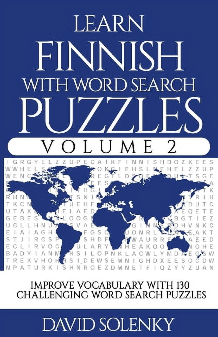 Learn Finnish with Word Search Puzzles Volume 2: Learn Finnish Language ...