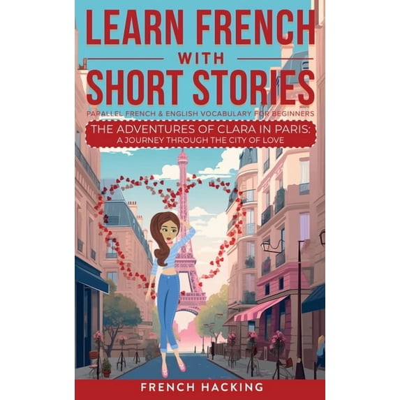 Learn French with the Adventures of Clar Learn French With Short ...