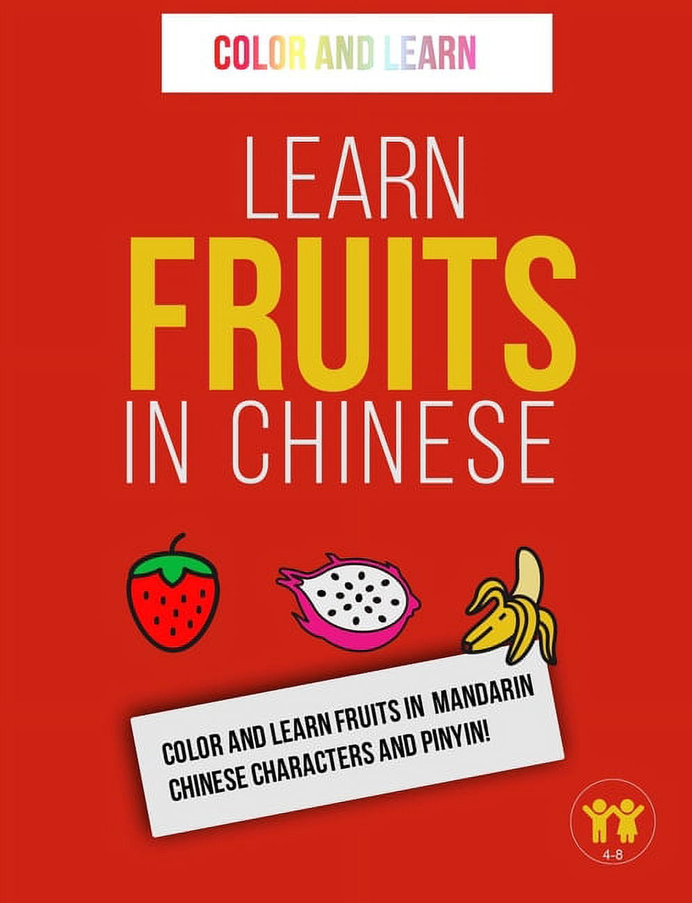 Learn Fruits in Chinese: Color and Learn Fruits in Mandarin Chinese ...