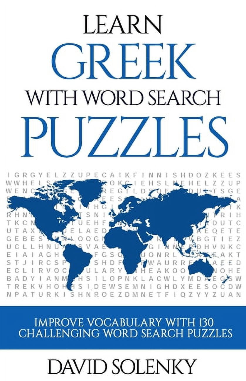 Learn Greek with Word Search Puzzles: Learn Greek Language Vocabulary ...