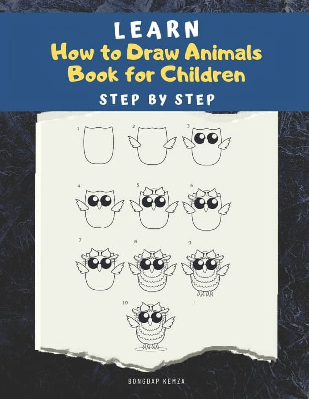 Learn How to draw Animals Book for Children: Step by Step: A Drawing ...