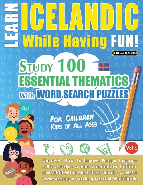 Learn Icelandic While Having Fun! - For Children: Kids of All Ages ...