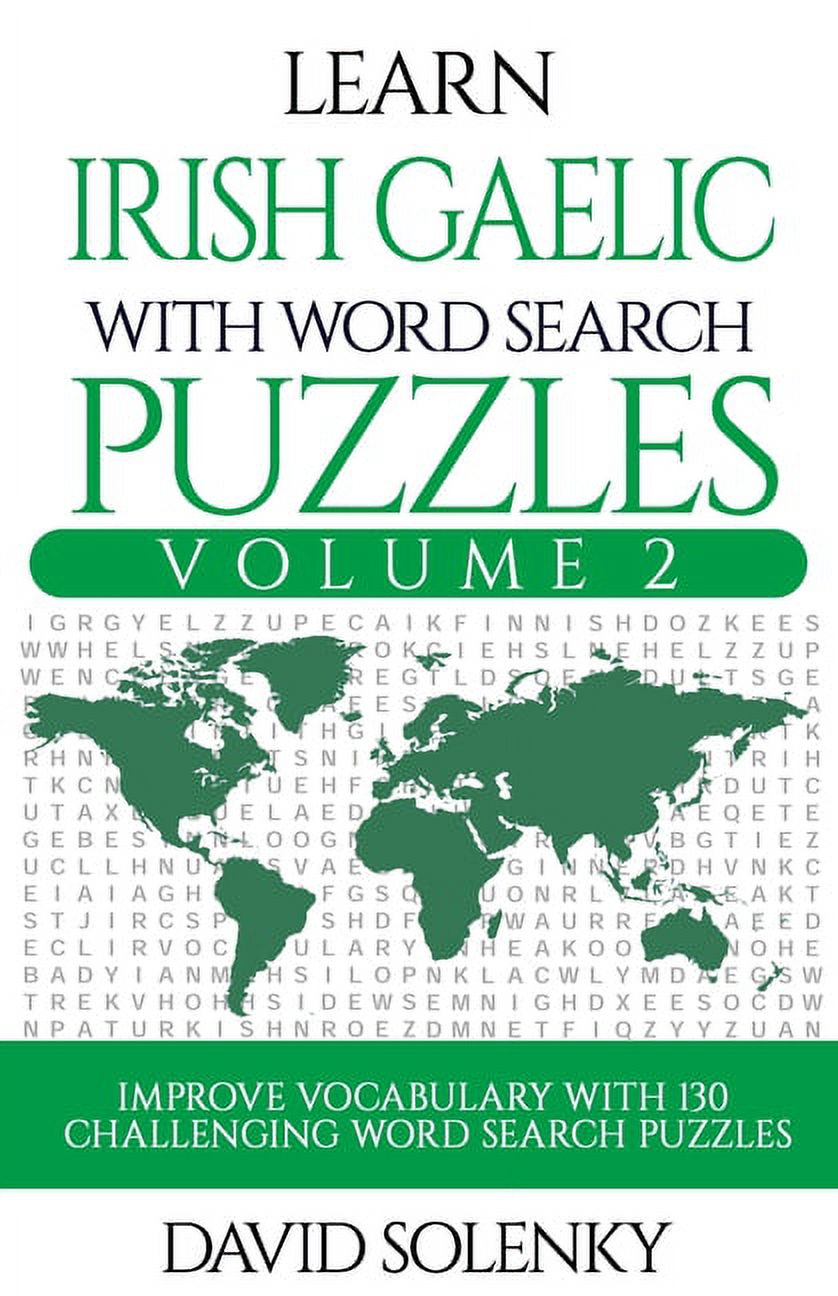Learn Irish Gaelic with Word Search Puzzles Volume 2: Learn Irish ...