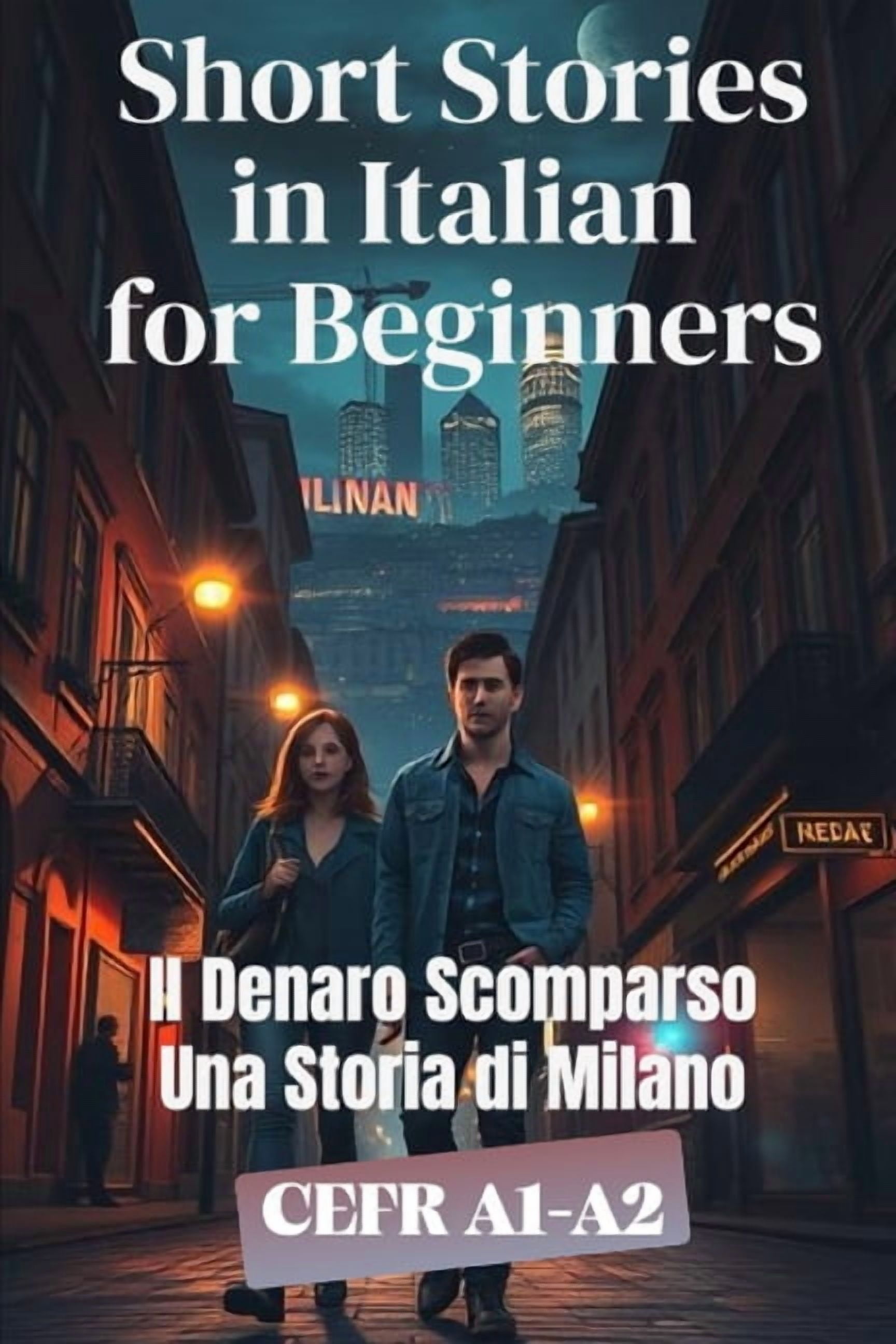 Learn Italian Fast for Adult Beginners ( Il Denaro Scomparso (Una ...