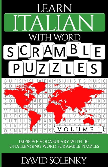 Learn Italian with Word Scramble Puzzles Volume 1: Learn Italian ...