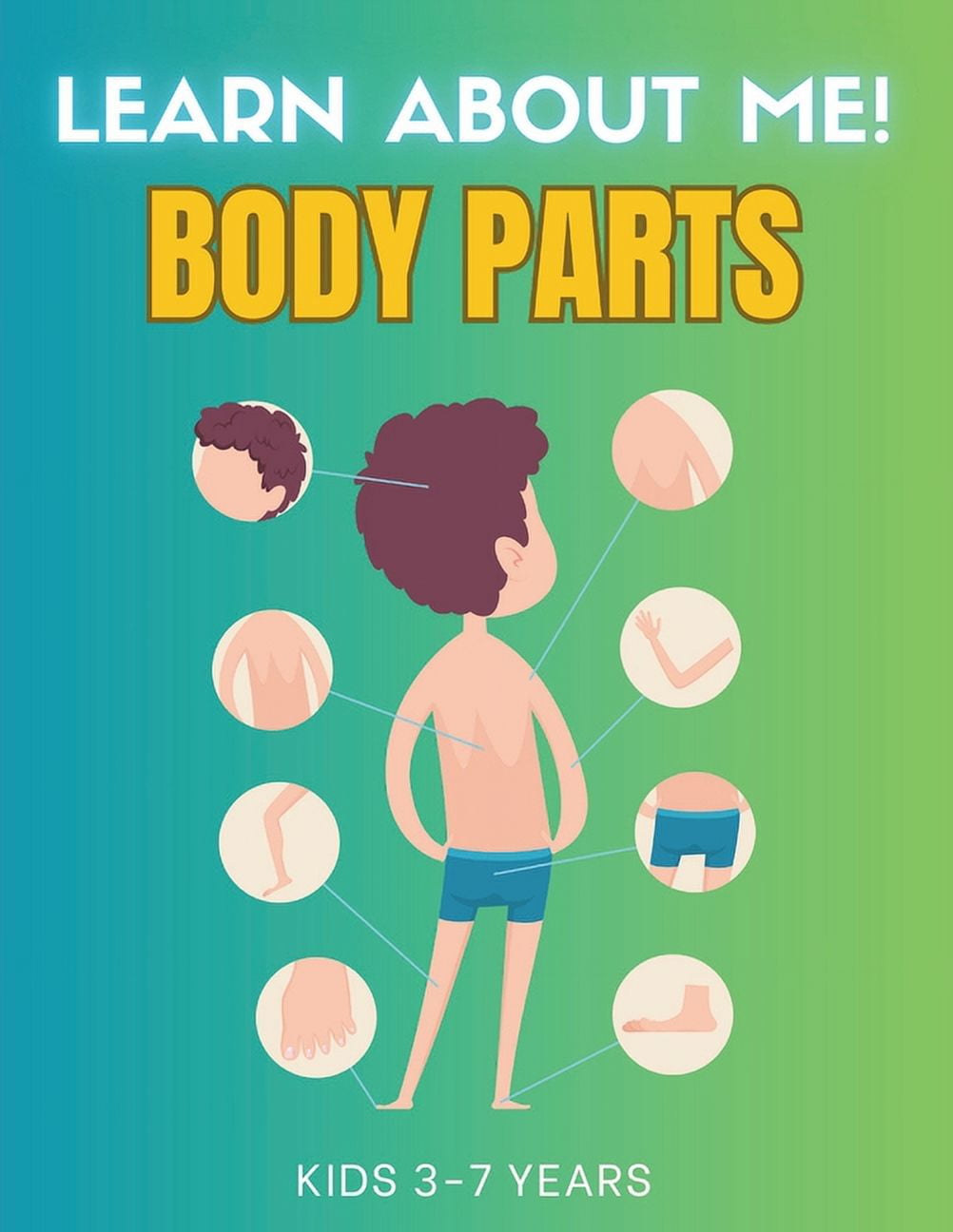 Learn About Me: Body Parts, For Little Explorers, Ages 3-7: Let's ...