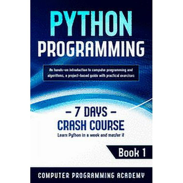Learn Python: Python Programming : Learn Python in a Week and Master It ...
