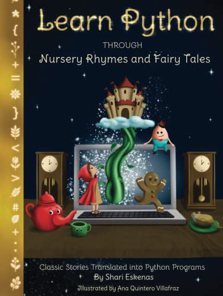 Pre-Owned Learn Python through Nursery Rhymes and Fairy Tales: Classic Stories Translated into ...