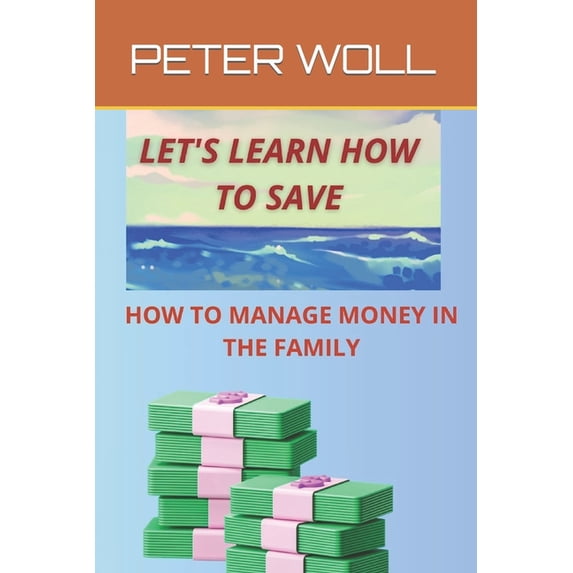Let's Learn How to Save: A Guide for Financial Management for Saving ...