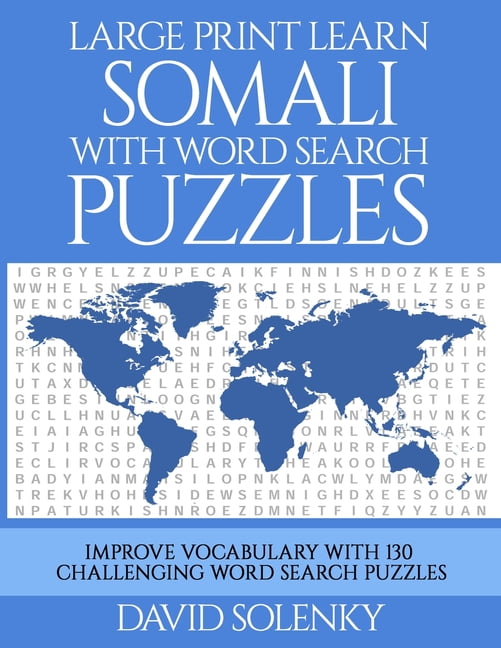 Learn Somali with Word Search Puzzles: Learn Somali Language Vocabulary ...