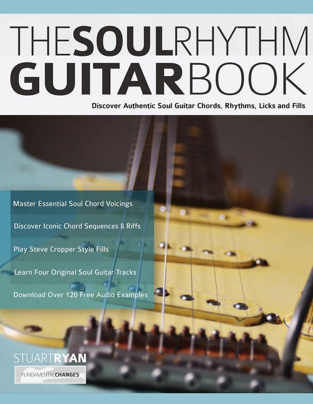 Learn Soul Guitar: The Soul Rhythm Guitar Book (Paperback) - Walmart.com