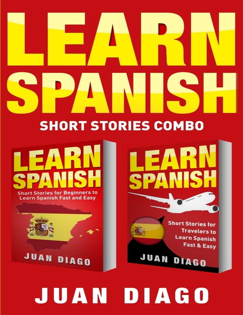 Learn Spanish: 2 Books in 1! Short Stories for Beginners to Learn ...