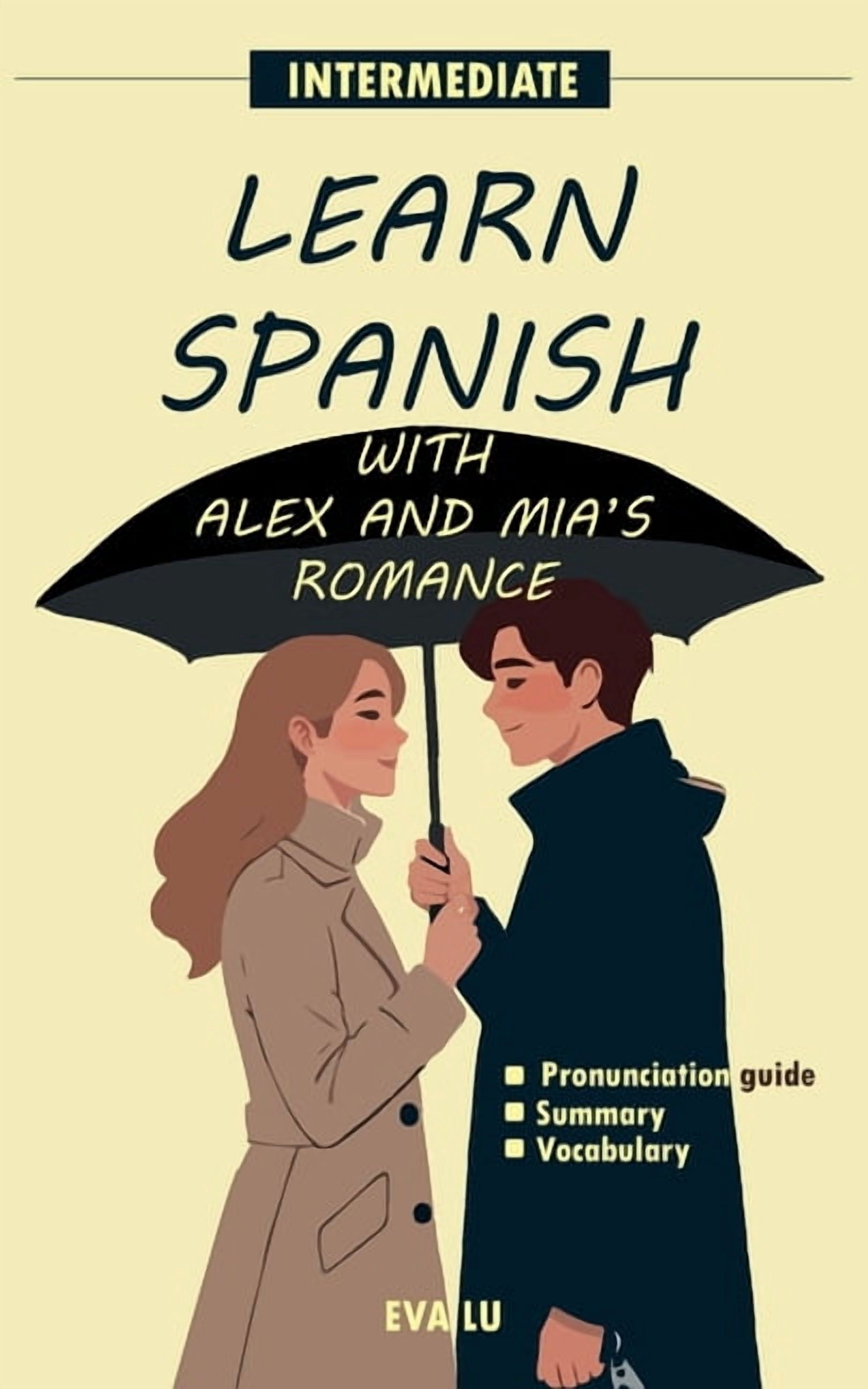 Learn Spanish Romance Learn spanish with Sofía and Nicolás's romance ...