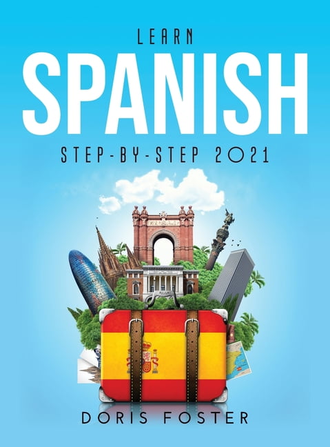 Learn Spanish Step-By-Step 2021 - Walmart.com