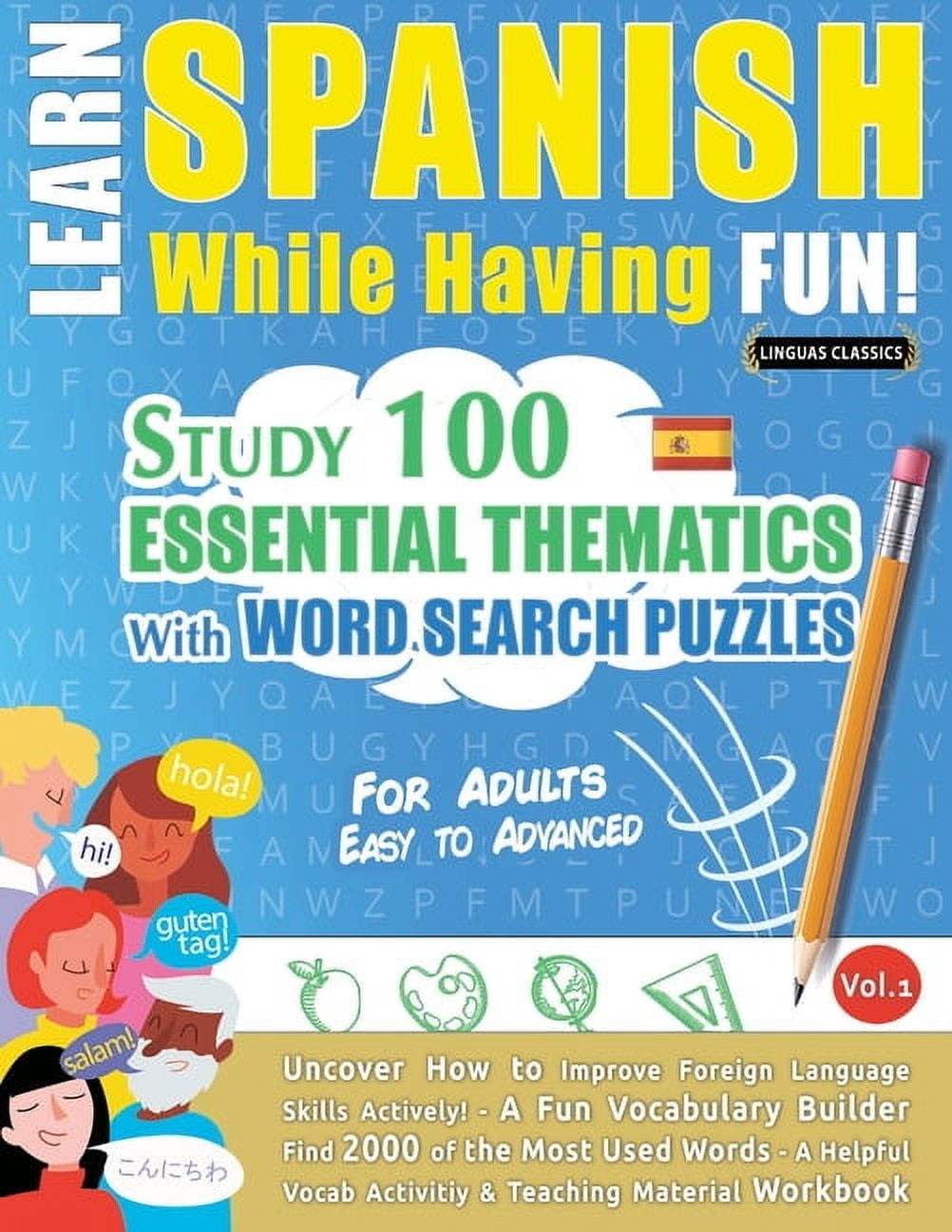 Learn Spanish While Having Fun! - For Adults: Easy to Advanced - Study ...