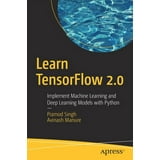 Learn Tensorflow 2.0: Implement Machine Learning and Deep Learning ...