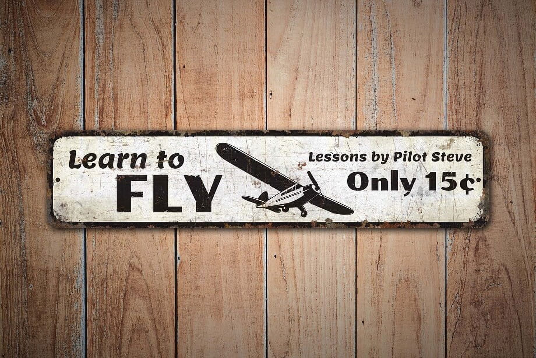 Learn To Fly Sign Flying Lesson Sign Vintage Style Sign Flying Lesson ...