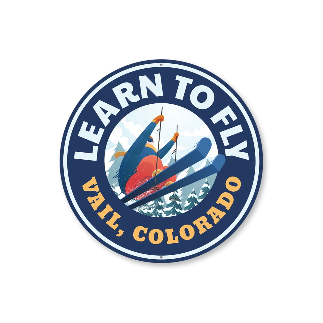 Learn To Fly Vail Colorado Round Ski Aluminum Metal Decor Sign - 12 ...